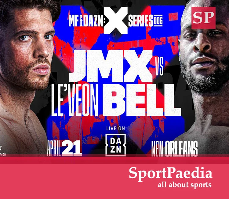 JMX vs Bell: Start Time, TV and Live Stream, Venue - SportPaedia
